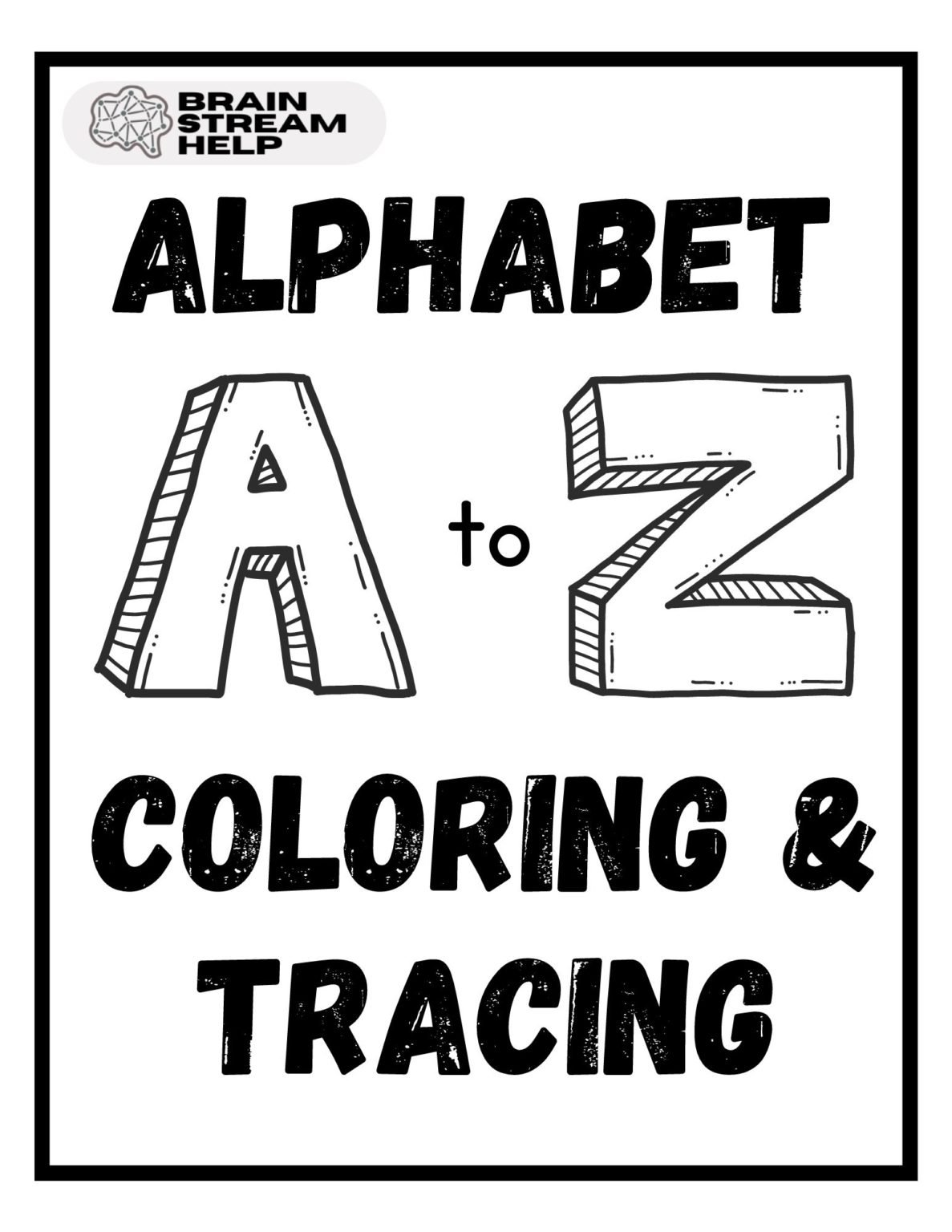 Preschool Alphabet Coloring and Tracing Worksheets Pack - Brainstreamhelp